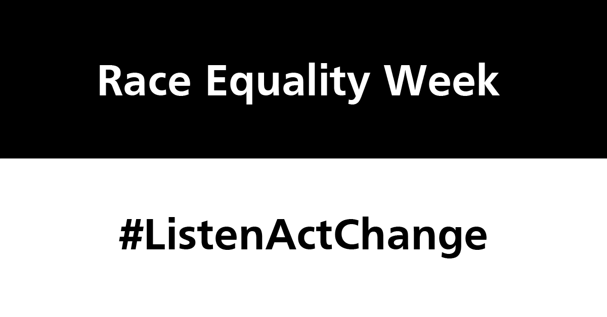 Listen Act Change for Race Equality Week - Transformation Partners in ...