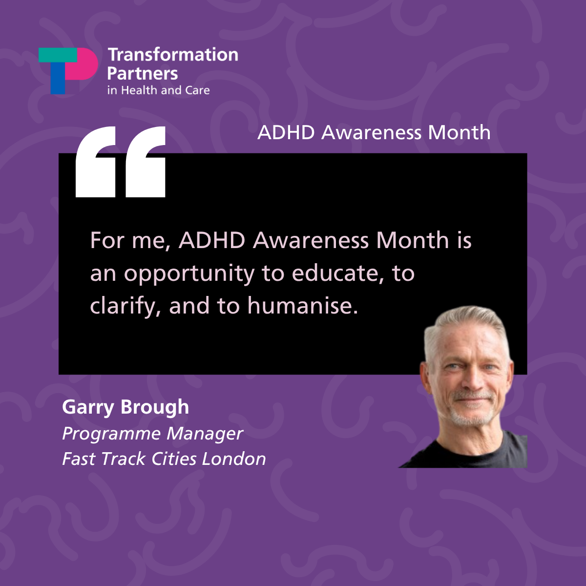 ADHD Awareness Month: The Many Faces of ADHD - Garry's journey ...